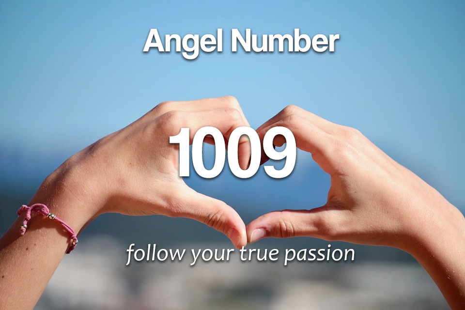 Angel Number 1009 - Meaning and Symbolism - Spirit Animals